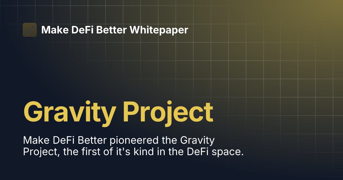Gravity Project | Make DeFi Better Whitepaper